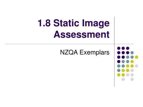 Ppt 18 Static Image Assessment Powerpoint Presentation Free