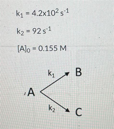 Solved For The Parallel First Order Reaction Shown Below
