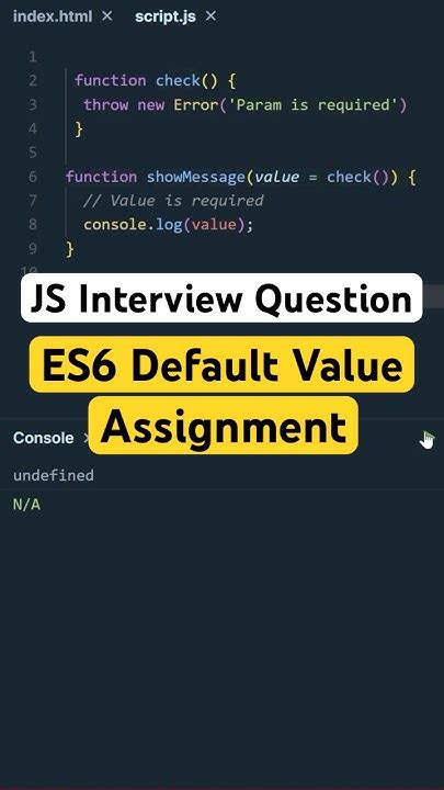 2 Javascript Interview Question Es6 Default Value Assignment Shorts Javascript Youtube