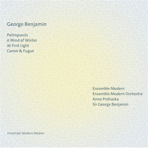 George Benjamin Ensemble Modern And George Benjamin Ensemble Modern