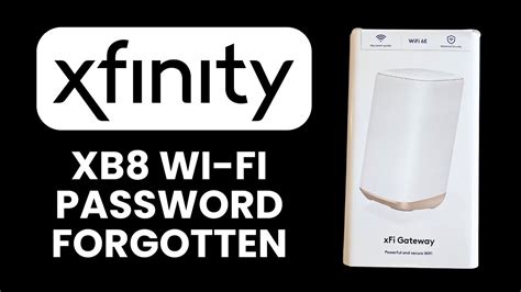 Xb8 Wi Fi Password Forgotten 🔐 How To Recover Your Network Access Youtube