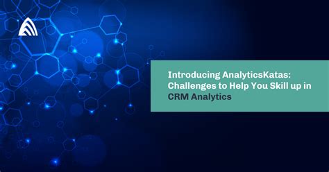 Introducing Analyticskatas Challenges To Help You Skill Up In Crm