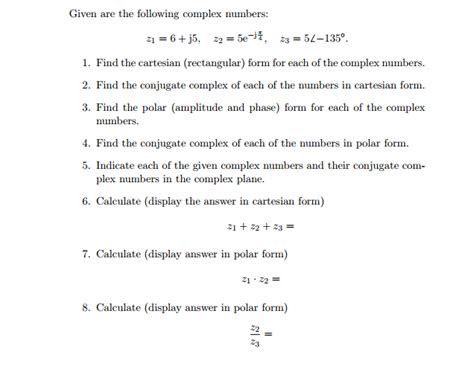 Solved Given Are The Following Complex Numbers Z F Chegg