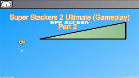 Super Stackers 2 Ultimate Gameplay Part 2 Youtube