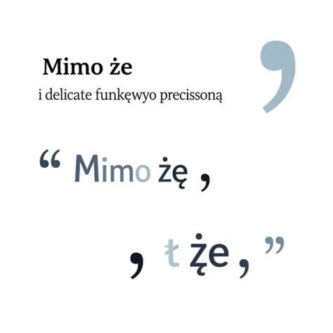 Mimo Że Przecinek