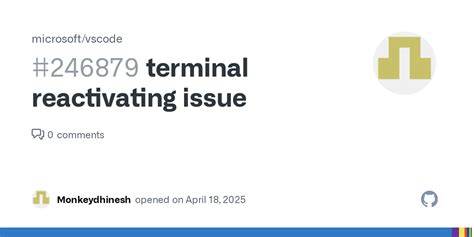 Terminal Reactivating Issue Issue Microsoft Vscode GitHub
