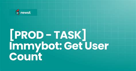 Prod Task Immybot Get User Count Rewst Documentation