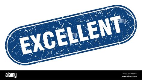 Excellent Sign Excellent Grunge Blue Stamp Label Stock Vector Image
