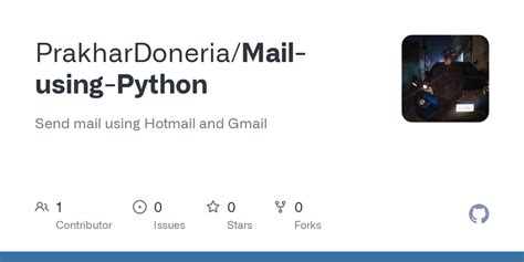 Github Prakhardoneriamail Using Python Send Mail Using Hotmail And Gmail