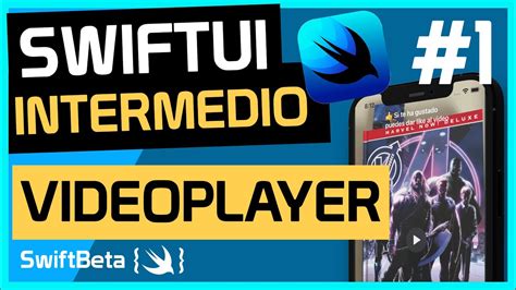 Curso Swiftui Intermedio Videoplayer En Swiftui En Español Cómo Reproducir Video En Swiftui