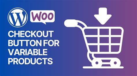 How To Add Direct Checkout Button For Woocommerce Store Variable Products 🛒🔘 Youtube