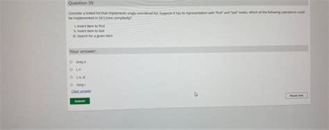 Solved Question 39consider A Linked List That Implements