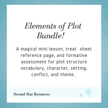 Elements Of Plot Mini Lesson Bundle By Second Star Resources TPT