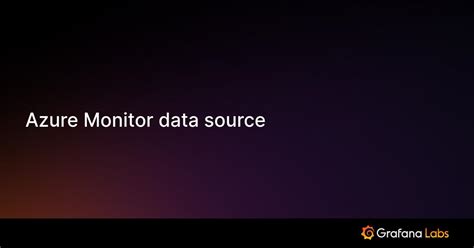 Azure Monitor Data Source Grafana Documentation