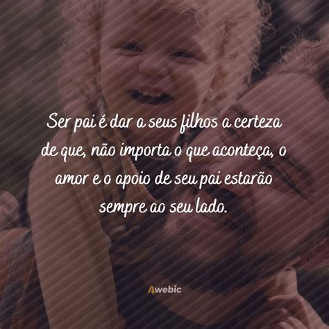 39 Frases De Pai Solo Que Mostram Esse Lindo Amor