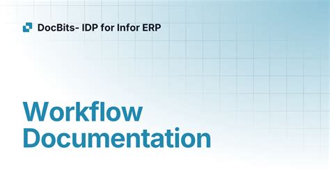 workflow documentation docbits idp for infor erp