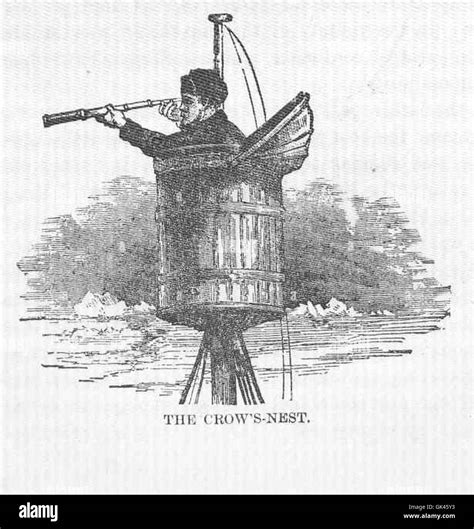 The Crows Nest A Lookout Point On A Ships Mast Is Shown Here It