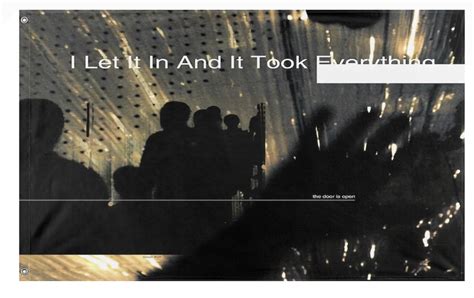 I Let It In And It Took Everything By Loathe Flag Jovanni Hidden