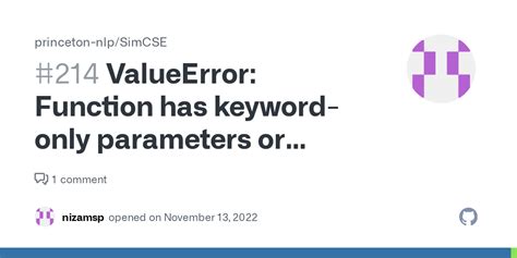 Valueerror Function Has Keyword Only Parameters Or Annotations Use Inspectsignature Api