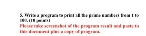 Solved Write A Program To Print All The Prime Numbers Chegg