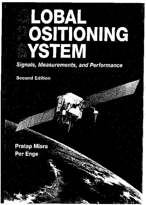 Pdf Pratap Misra Per Enge Global Positioning System Signals Measurements And Performance