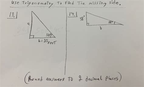 Solved Use Trigonometry To Find The Missing Side B B Chegg