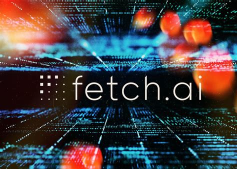 A Comprehensive Guide To Fetchai Token And Its Uses By Thomas