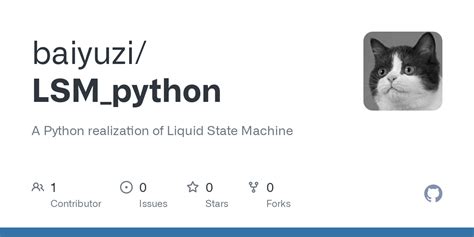 GitHub Baiyuzi LSM Python A Python Realization Of Liquid State Machine