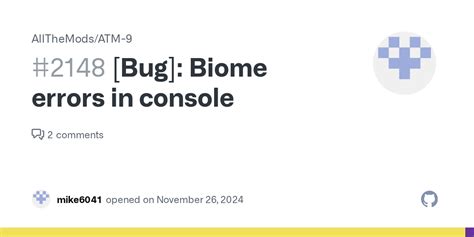 Bug Biome Errors In Console · Issue 2148 · Allthemodsatm 9 · Github