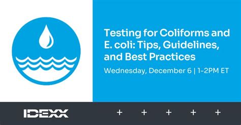 Idexx Water Testing On Linkedin Testing For Coliforms And E Coli Tips Guidelines And Best