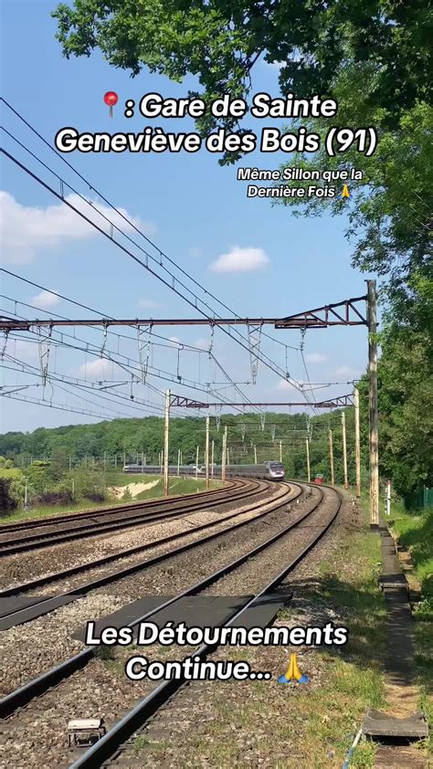 Détournements De Tgv Intersecteurs à Sainte Geneviève Tiktok