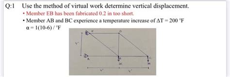 solved q 1 use the method of virtual work determine vertical