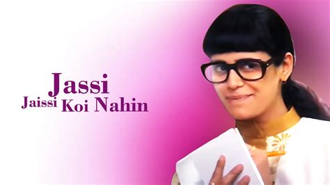 Watch Jassi Jaissi Koi Nahin Tv Show Latest Episodes Online At Airtel Xstream Play