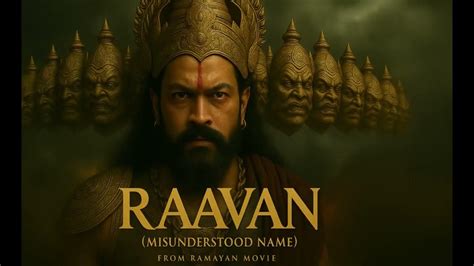 Raavan Misunderstood Name Ramayan Movie Fan Song Ranbir Yash