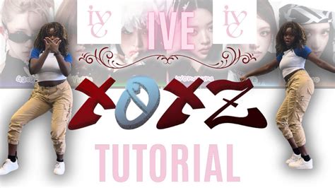 Xoxz By Ive Step By Step Dance Tutorial Beginner Friendly Youtube