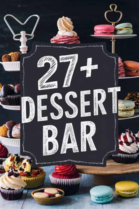 27 Amazing Diy Dessert Bar Ideas Youll Love List Diy Dessert Bar Dessert Bar Party