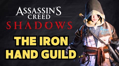 The Iron Hand Guild Quest Assassins Creed Shadows The Iron Hand Guild