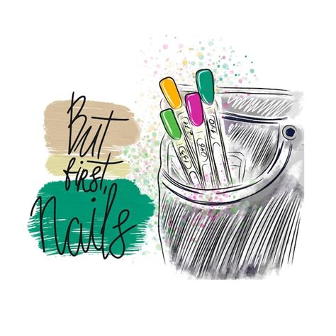 Premium Vector But The First Nails Handwritten Inscription Nail