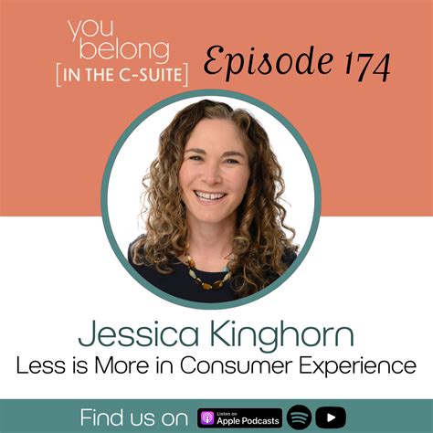Ep 174 Less Is More In Consumer Experience With Jessica Kinghorn The