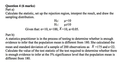 solved question 4 6 marks part a calculate the statistic
