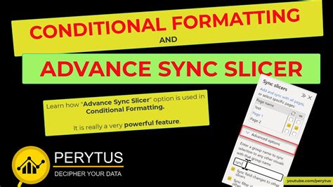 Learn How Advance Sync Slicer Options Used For Conditional Formatting