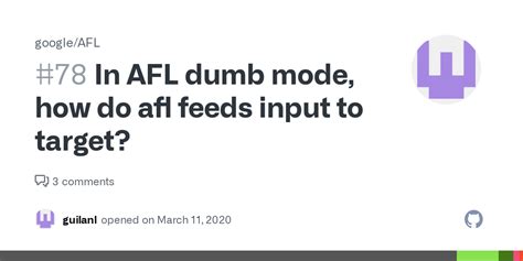 In AFL Dumb Mode How Do Afl Feeds Input To Target Issue 78 Google AFL GitHub
