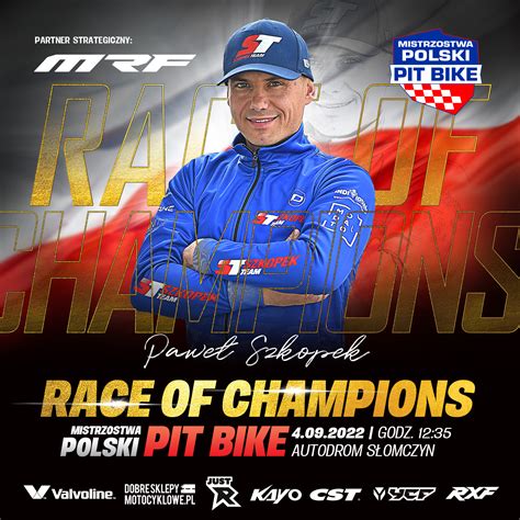 Zdjęcia Pawe Szkopek Post Race Of Champions Plejada Motocyklowych Gwiazd Wsiada Na Pit Bike
