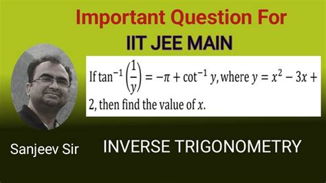 Important Property Of Inverse Trigonometry For Iit Jee Main Youtube