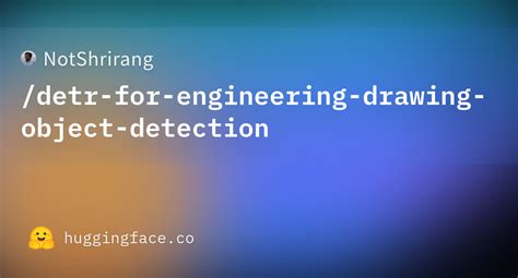 notshrirang detr for engineering drawing object detection at main
