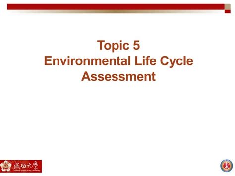 Topic 5 Iso Life Cycle Assesment Framework S18pptx