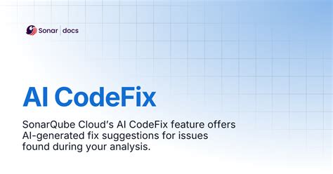 Ai Codefix Sonarqube Cloud Sonar Documentation