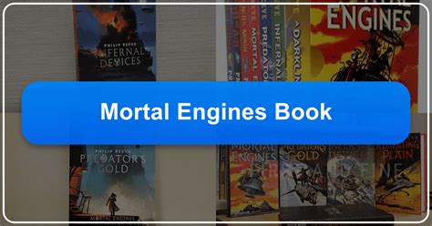 Mortal Engines Book A Comprehensive Exploration Lbibinders