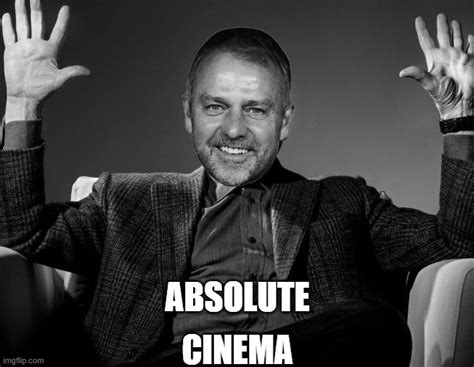 Absolute Cinema Memes Imgflip