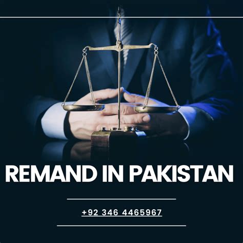 Physical And Judicial Remand In Pakistan All Valid Info